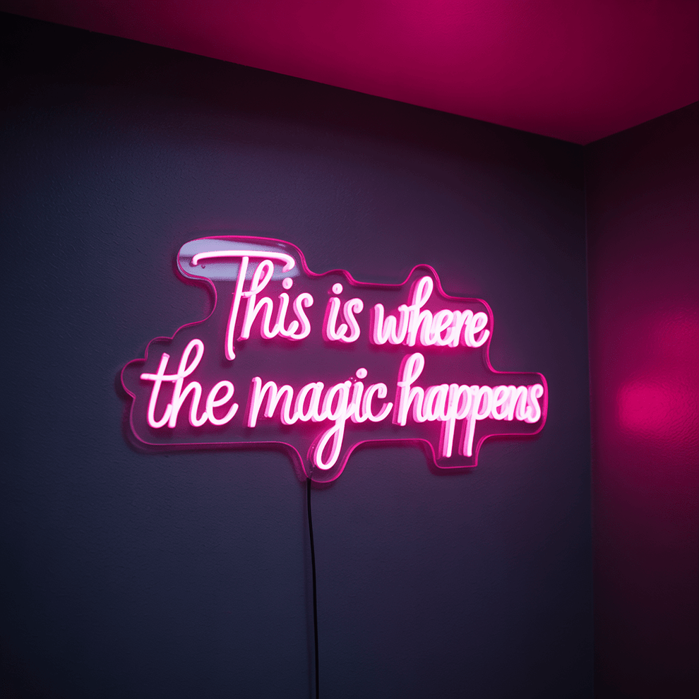 This Is Where the Magic Happens - Inspirational LED Neon Sign Decor ...