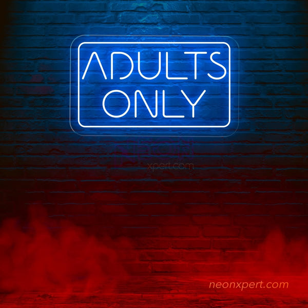 Adults Only Neon Sign | LED Neon Light - NeonXpert