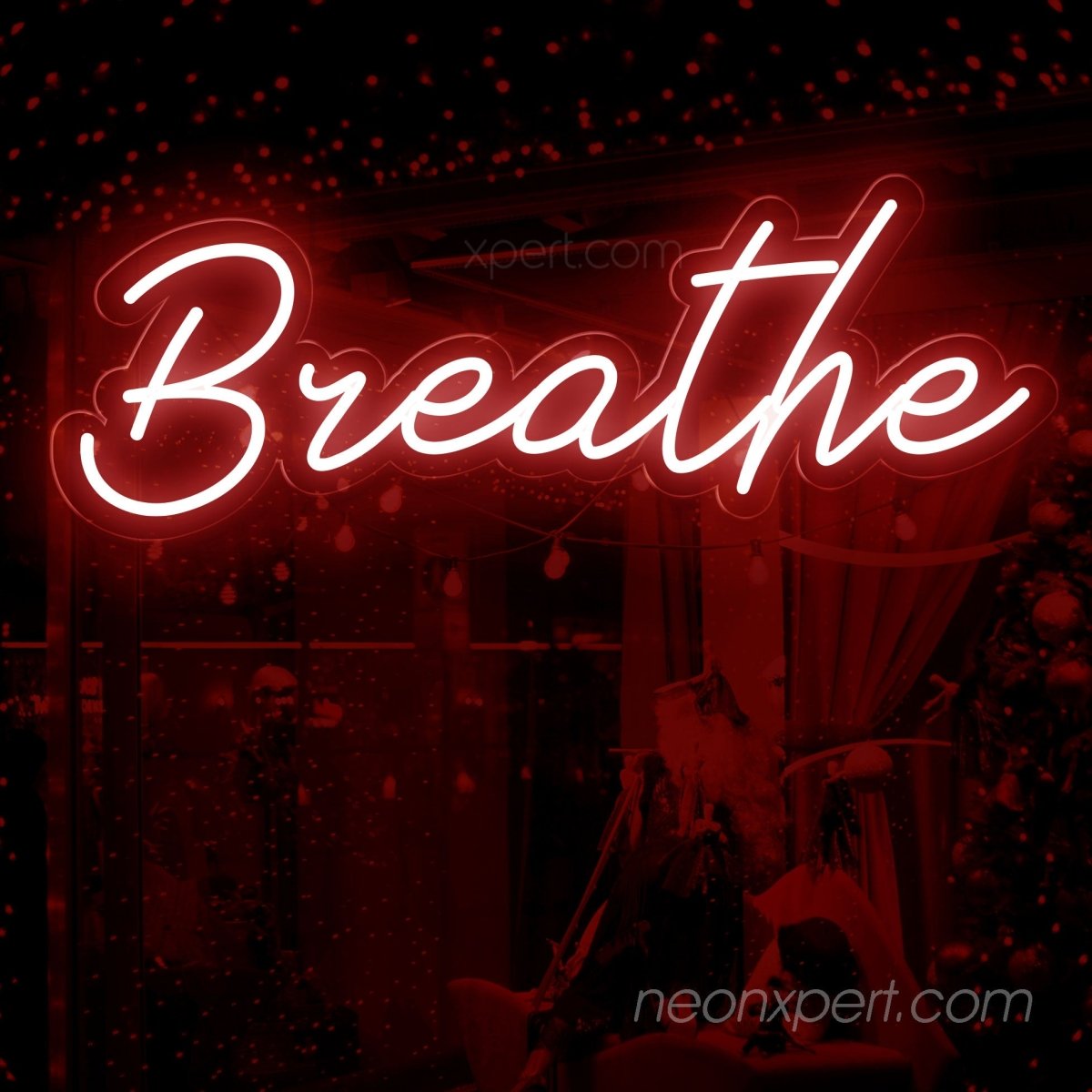 Breathe Neon Sign - Inhale Positivity – NeonXpert