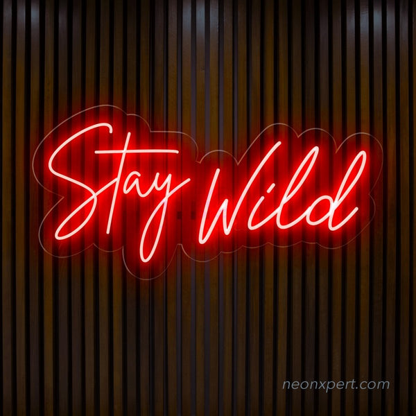Stay Wild LED Neon Sign - Expressive Decor for Creative Spaces - NeonXpert